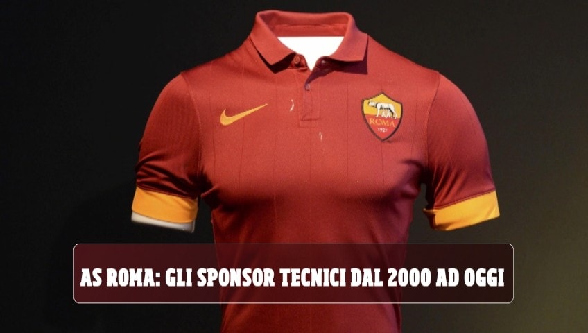 AS Roma: gli sponsor tecnici dal 2000 ad oggi
