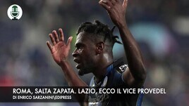 Roma, salta Zapata. Lazio, ecco il vice Provedel
