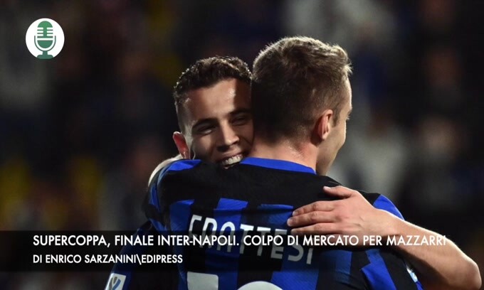 Supercoppa Inter Napoli In Finale Colpo Di Mercato Per Mazzarri