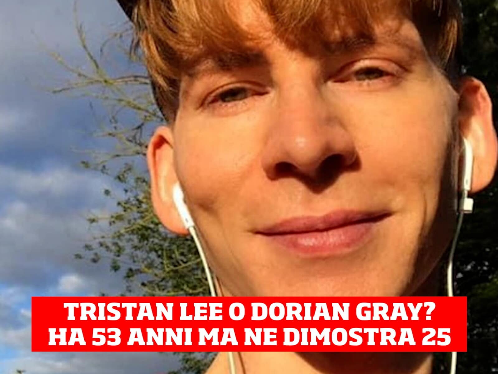 Tristan Lee e il segreto della giovinezza: ha 53 anni ma ne dimostra 25