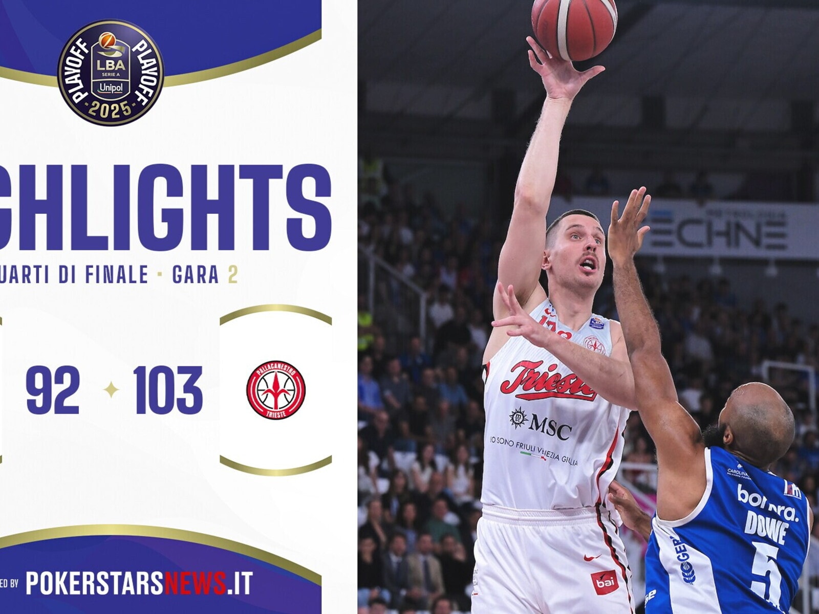 Germani Brescia - Pallacanestro Trieste | Quarti di Finale | Gara-2